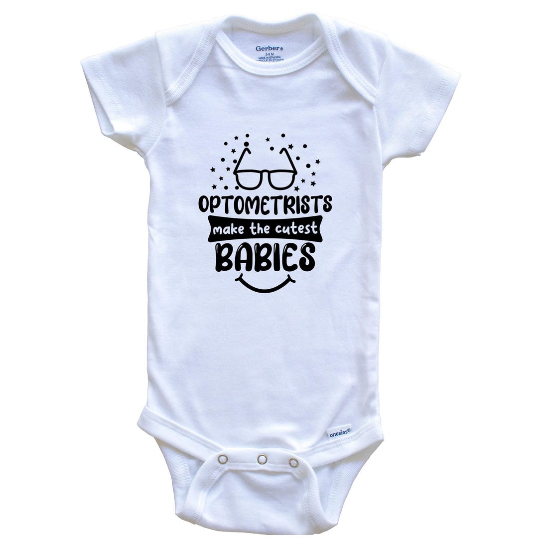 Optometrists Make the Cutest Babies Funny Optometry Baby Bodysuit - Etsy