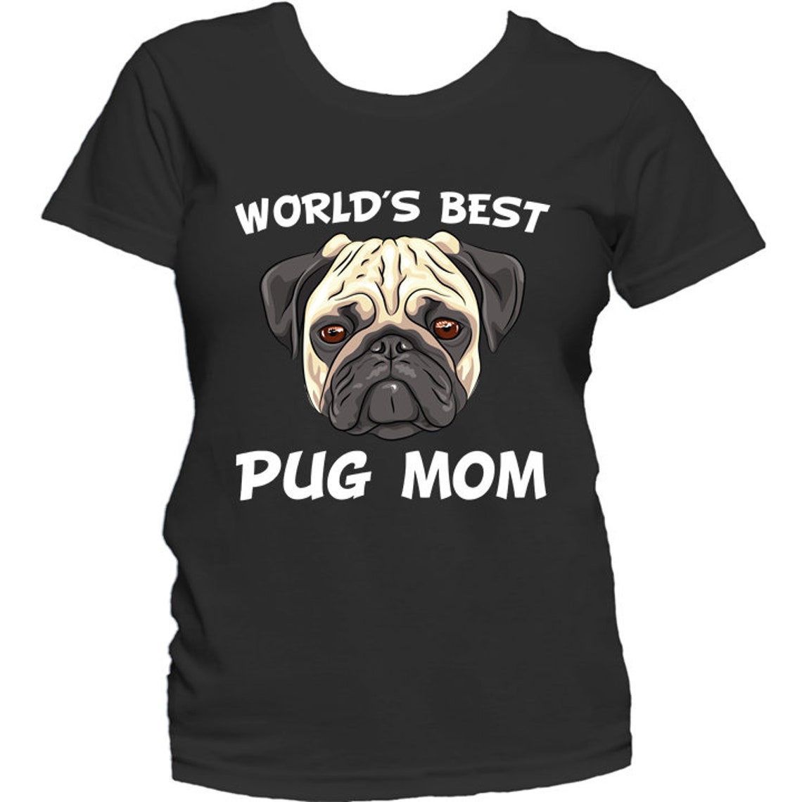 Women's Pug Mom Shirt World's Best Pug Mom Dog Owner - Etsy