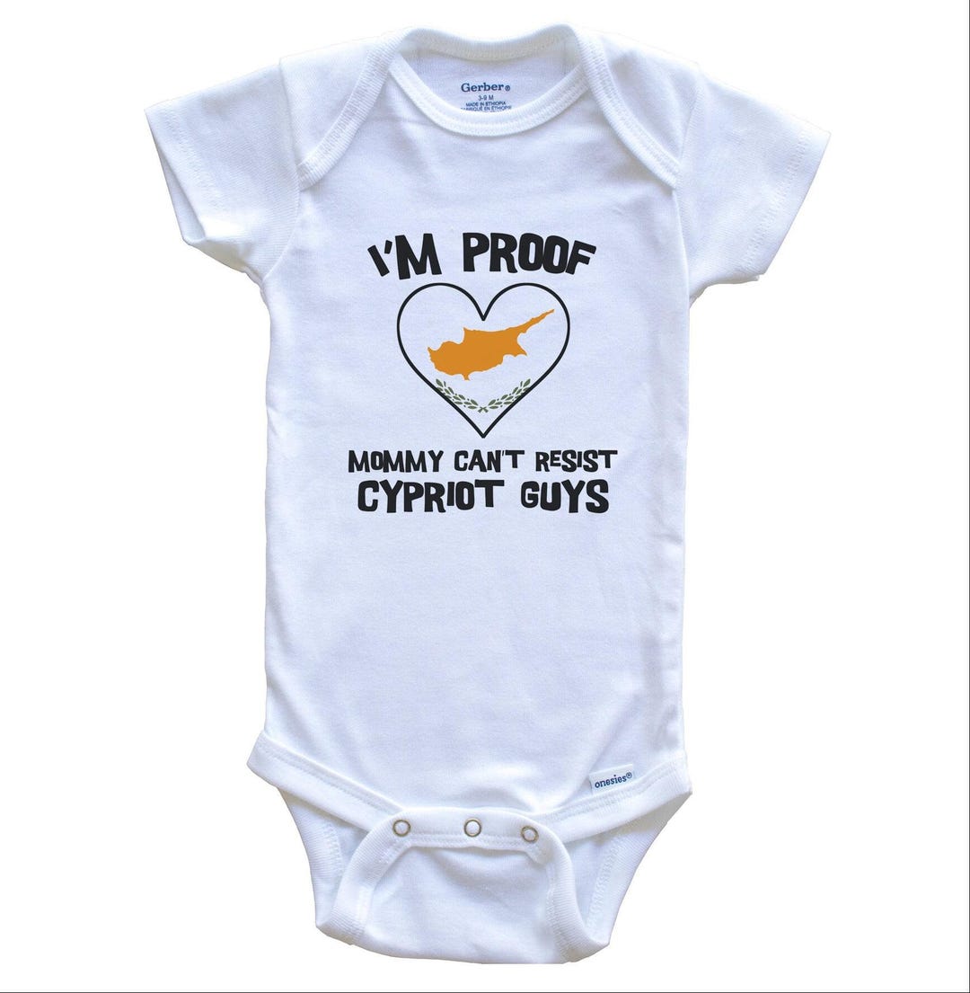 I'm Proof Mommy Can't Resist Cypriot Guys Cyprus Flag Heart Baby ...
