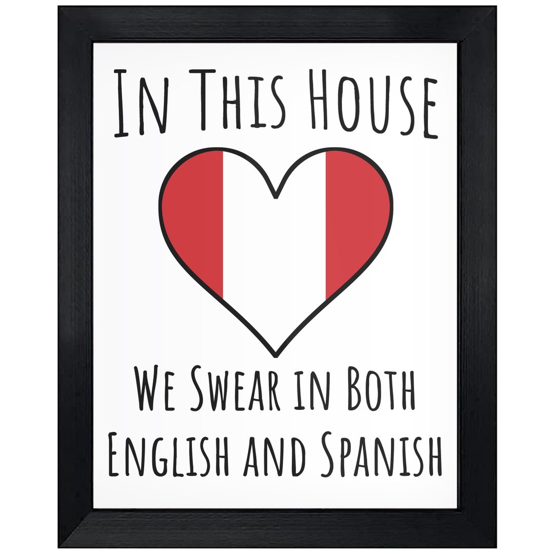 In This House We Swear in Both English and Spanish Funny Peruvian Flag ...
