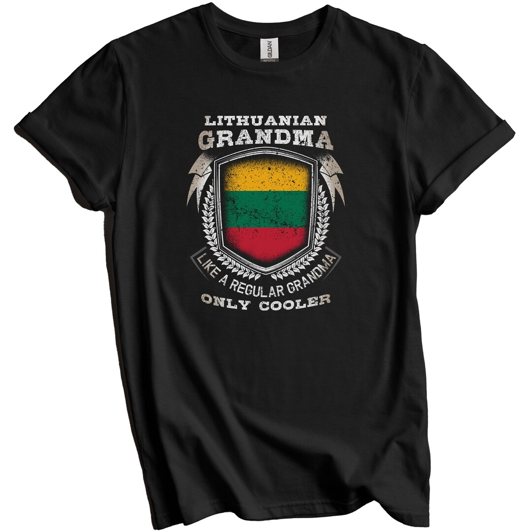 Lithuanian Grandma Shirt - Funny Lithuania Gift for Grandma ...
