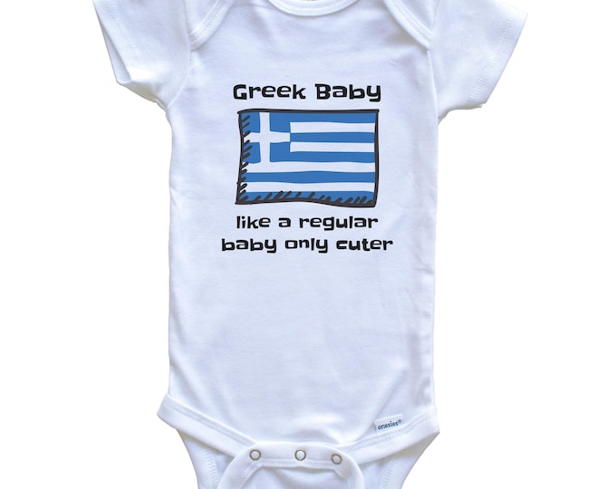 Greek Baby Like A Regular Baby Only Cuter Funny Greece Flag Baby ...