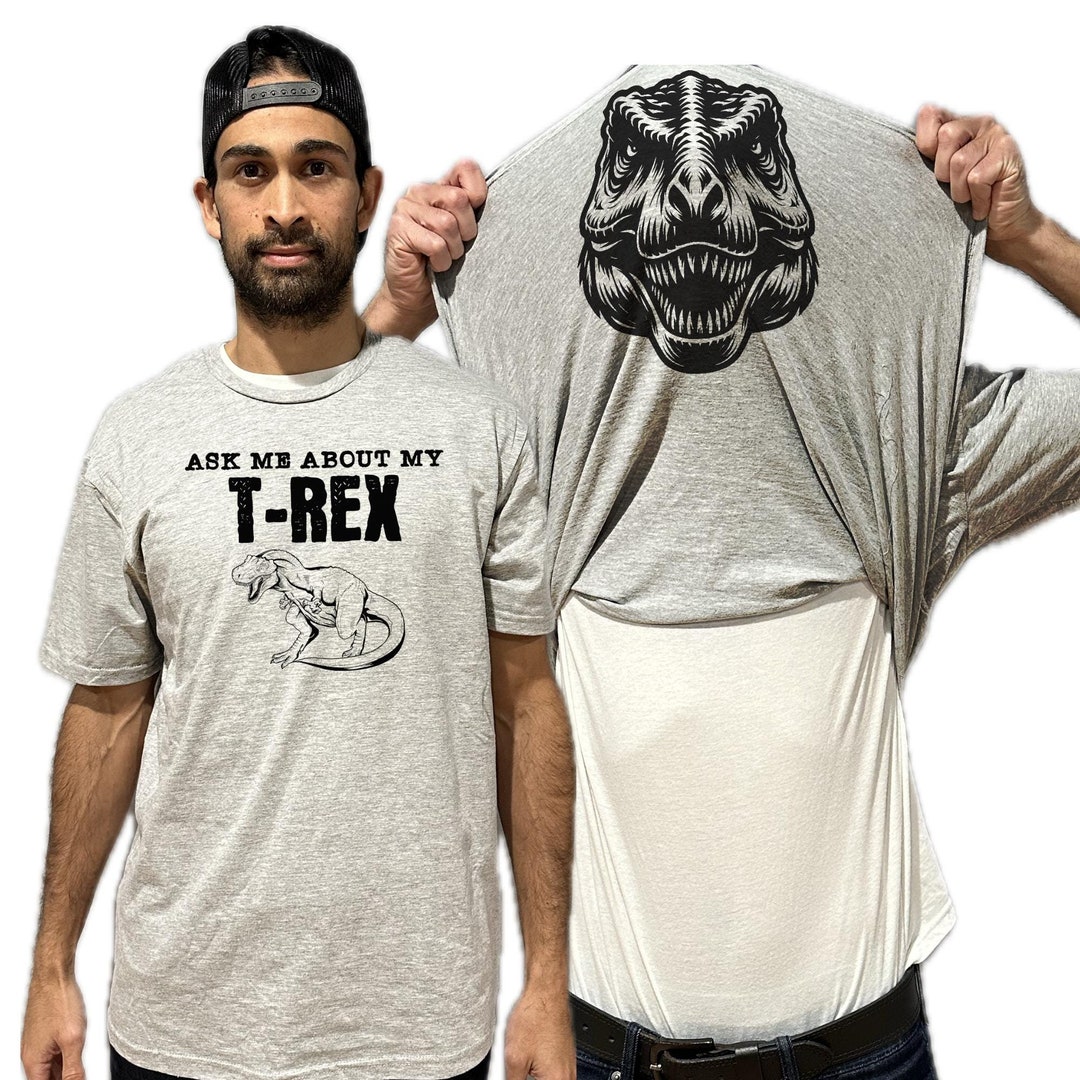 T-rex Shirt - Ask Me About My T-rex Flip Shirt - Funny Dinosaur T-shirt ...