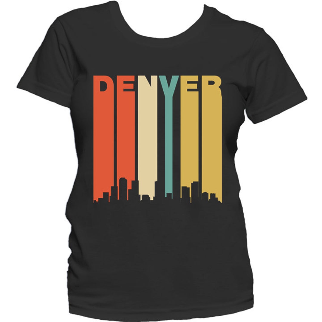 Women's Denver Shirt - Retro 1970's Style Denver Colorado Cityscape ...
