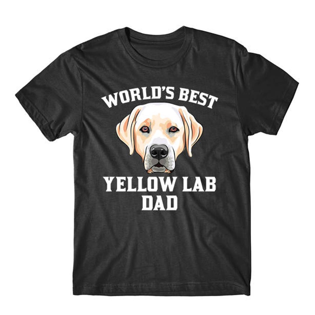 Men's Yellow Lab Shirt - World's Best Yellow Lab Dad Dog Owner Graphic ...