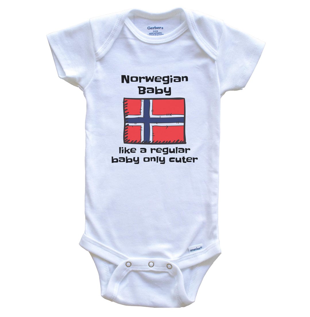 Norwegian Baby Like A Regular Baby Only Cuter Funny Norway Flag Baby ...