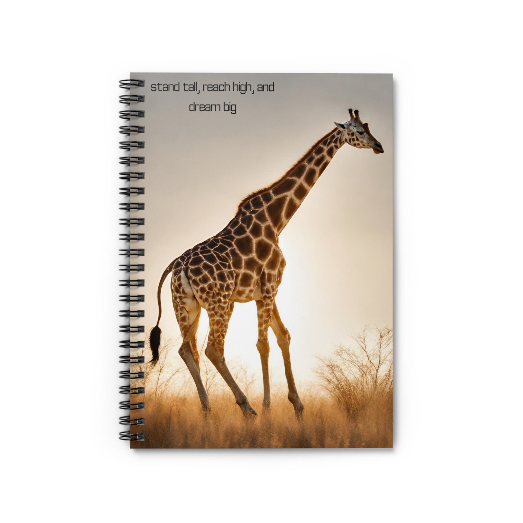 Giraffe Safari Notebook - 'stand Tall, Reach High, Dream Big' Journal ...