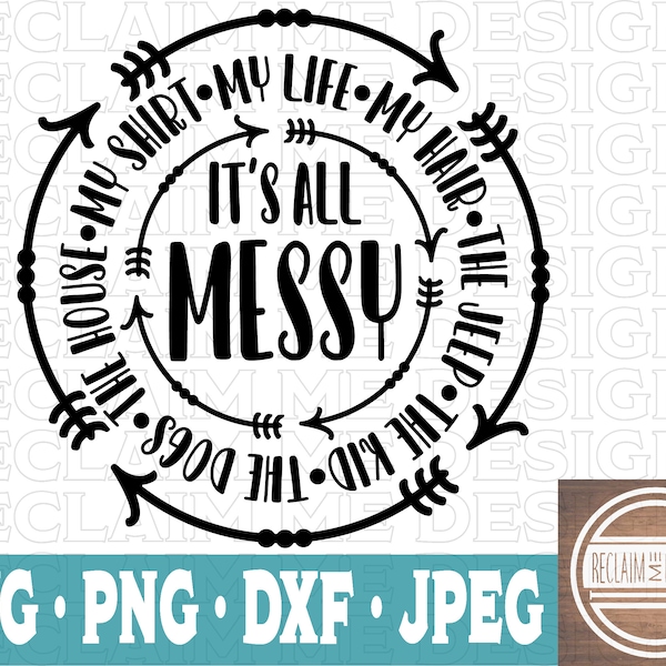 Its All Messy Svg - Etsy