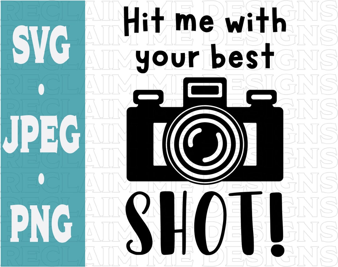 Hit Me With Your Best Shot SVG,PNG, and JPEG File - Etsy