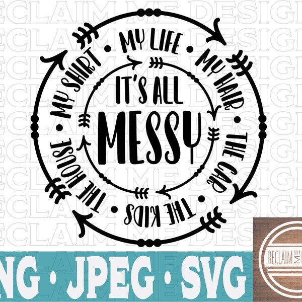 Its All Messy Svg - Etsy