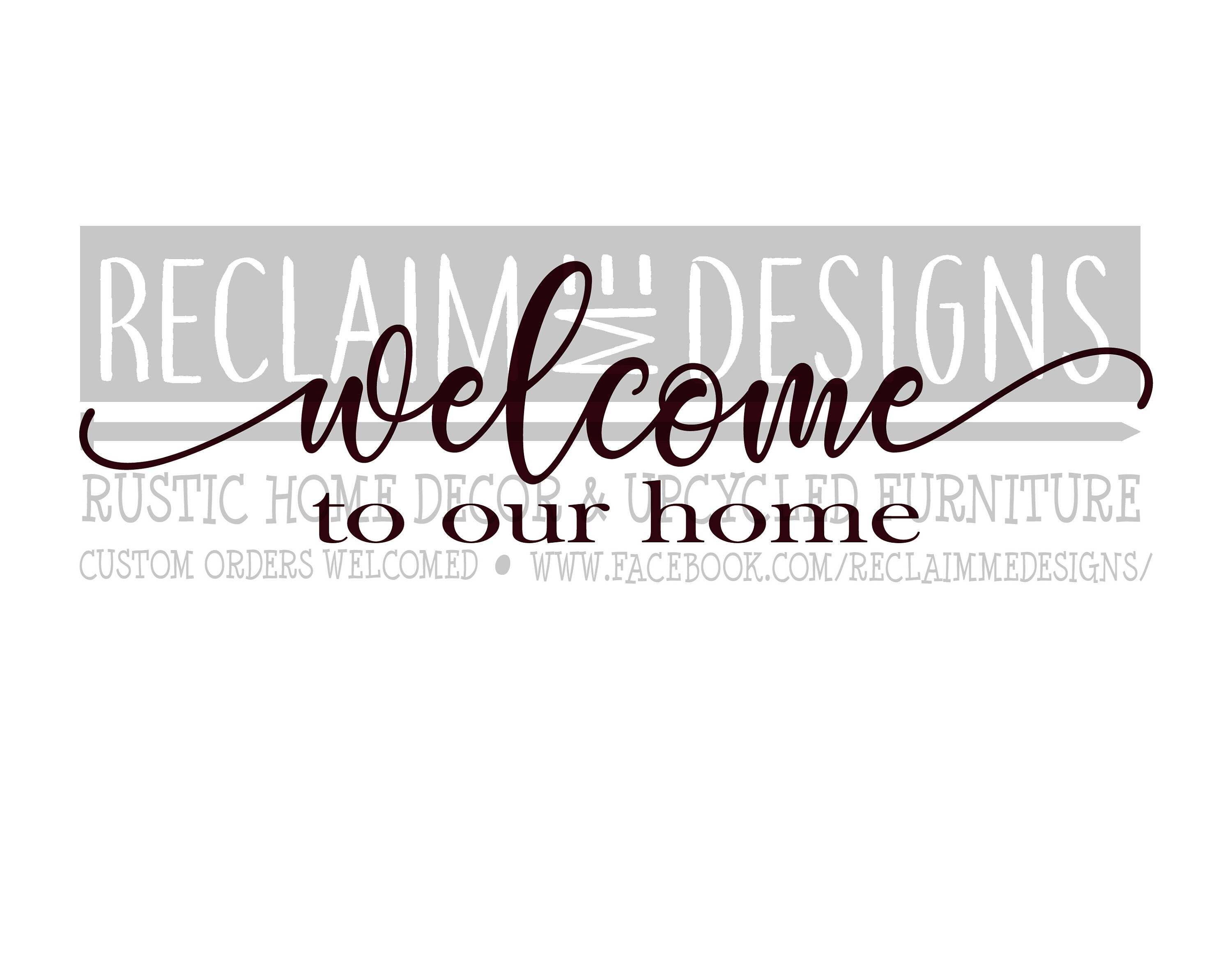 Welcome to our house PNG and JPEG file | Etsy