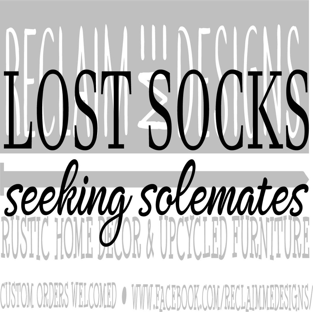 Lost Socks Seeking Solemates SVG,PNG, and JPEG File - Etsy