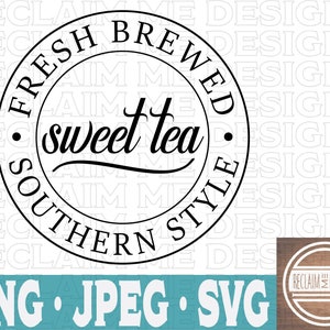 Sweet Tea SVGJPEG and PNG File - Etsy