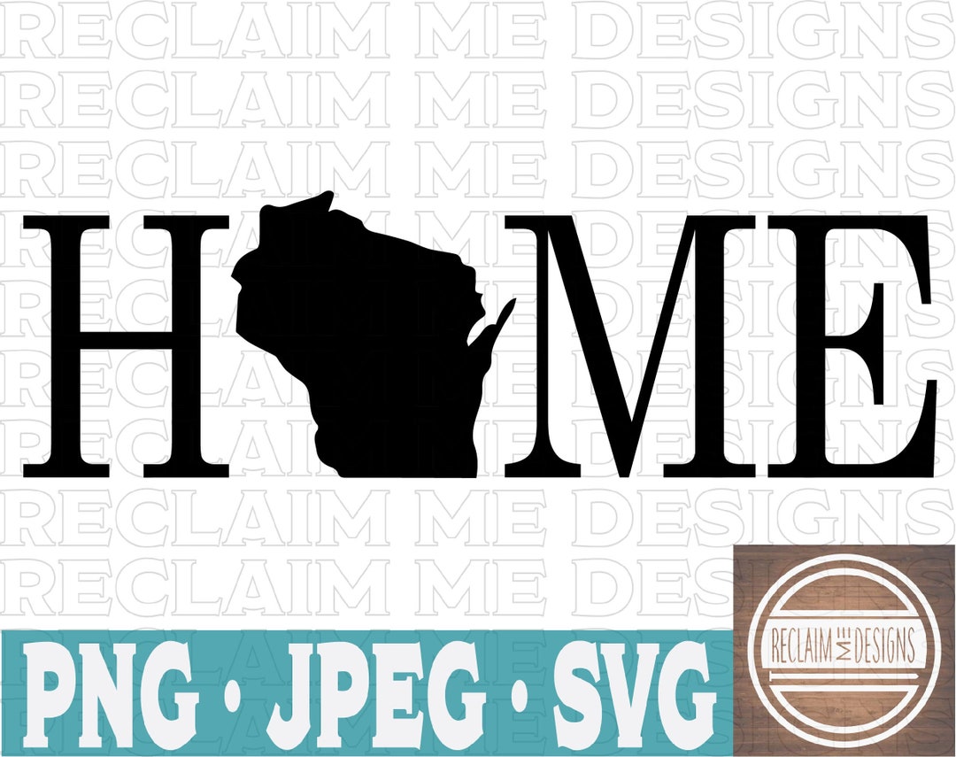 Wisconsin Home SVG,PNG, and JPEG File - Etsy