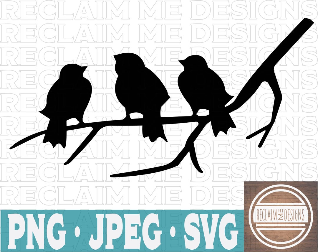 Three Little Birds on a Branch Silhouette SVG,PNG, and JPEG File - Etsy