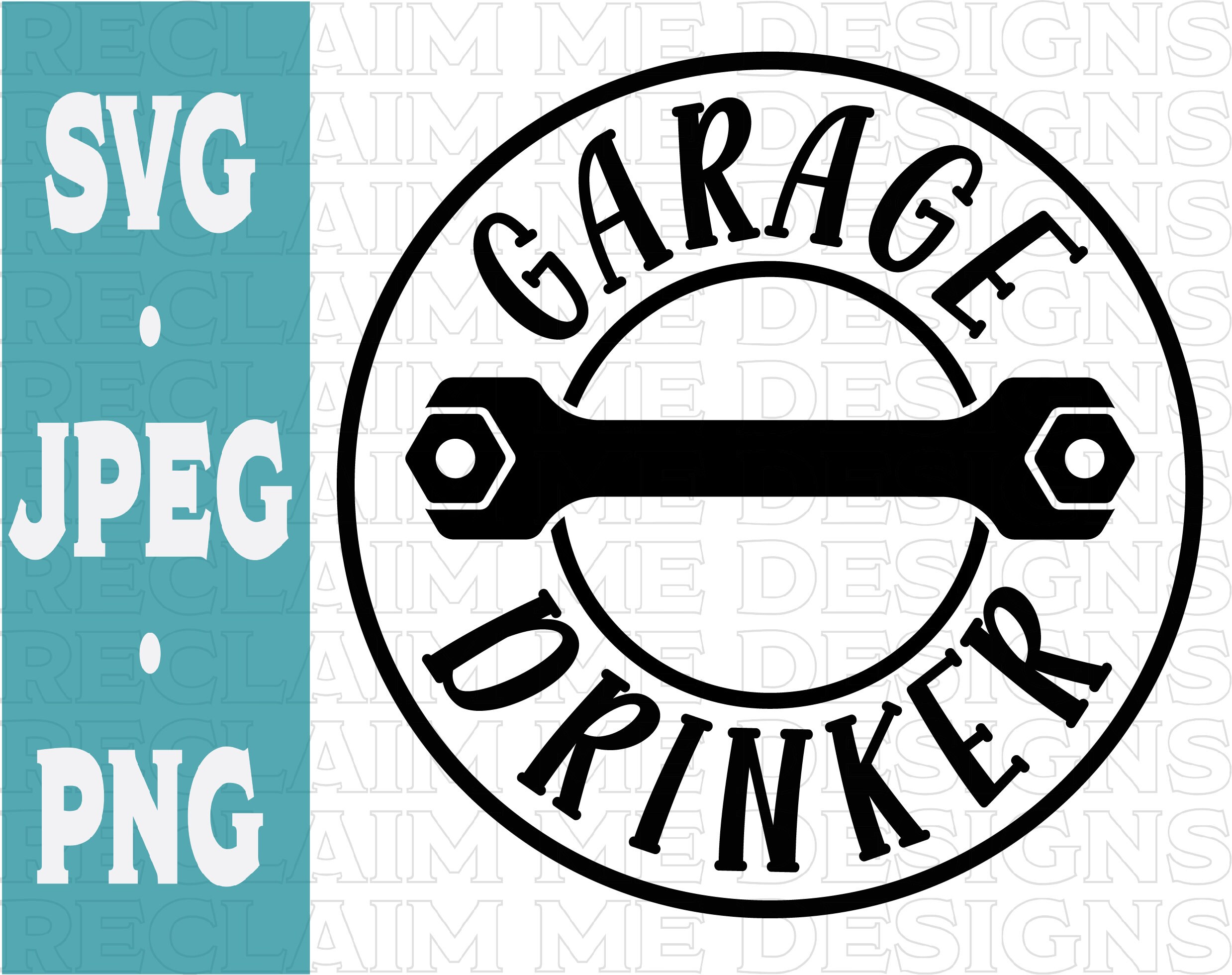 Garage Drinker SVG PNG and JPEG file | Etsy