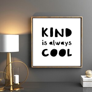 Kind Quote, Downloadable Prints, Kids Room, Classroom Decor, Children ...
