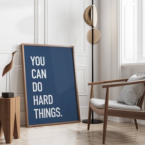 Motivational Wall Art, You Can Do Hard Things Print, Positive ...