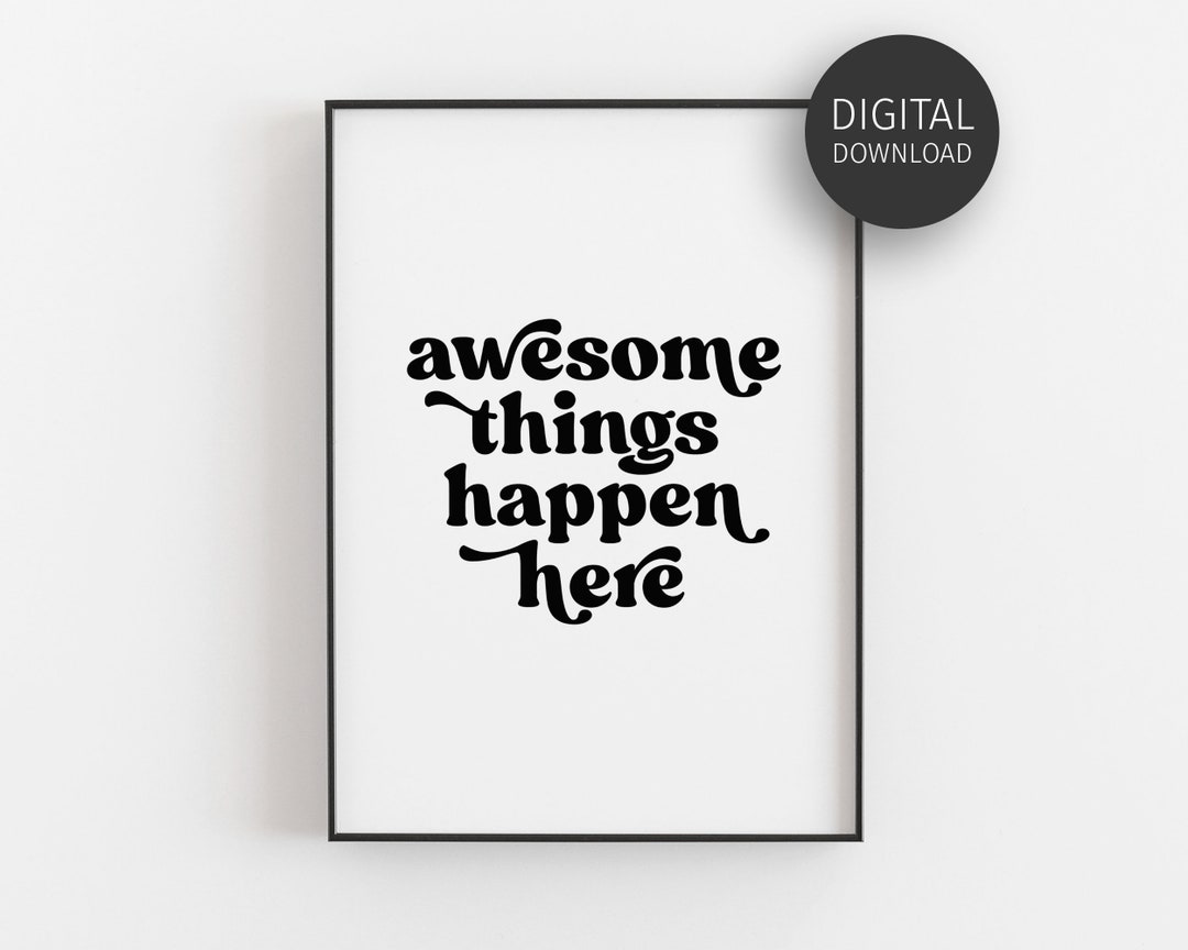 Awesome Things Happen Here, Retro Poster, Classroom Decor, Printable ...