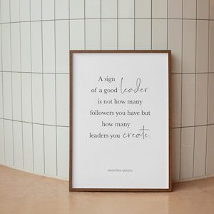A Sign of a Good Leader Print, Leadership Quote, Printable Gifts ...