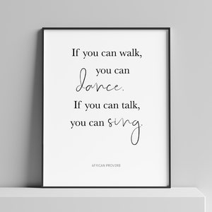 African Proverb Dance Sing Quote Downloadable Print - Etsy