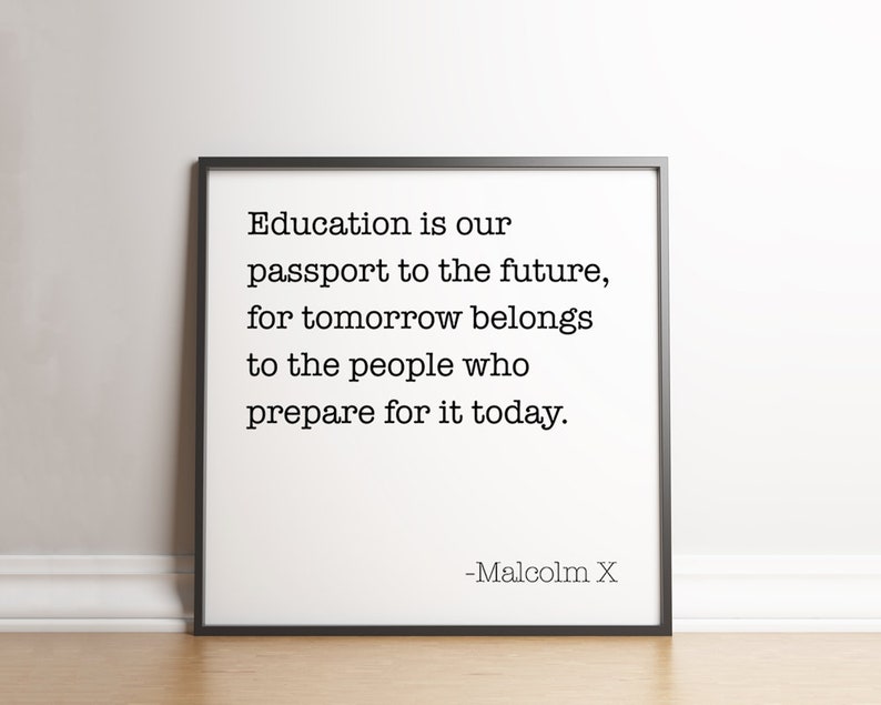 Classroom Decor Malcolm X Quote Print Printable Education | Etsy