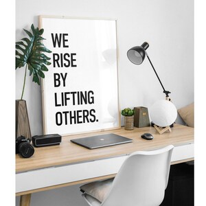 We Rise by Lifting Others Poster, Printable Office Wall Art, Leadership ...