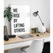 We Rise by Lifting Others Poster Printable Office Wall Art - Etsy