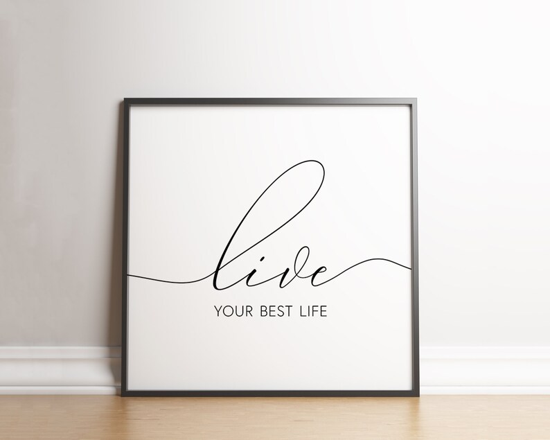 Live Your Best Life Print Downloadable Prints Inspirational | Etsy