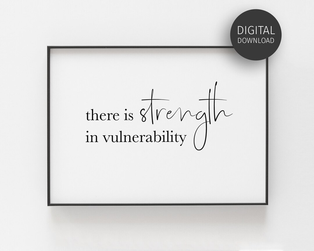 Inspirational Poster, Vulnerability Quote, Downloadable Prints ...