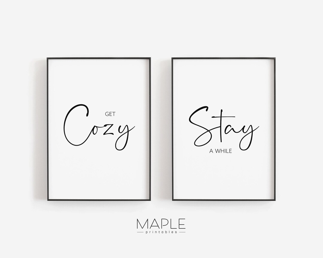 Get Cozy, Stay A While, Set of 2 Prints, Living Room Wall Art, Guest ...