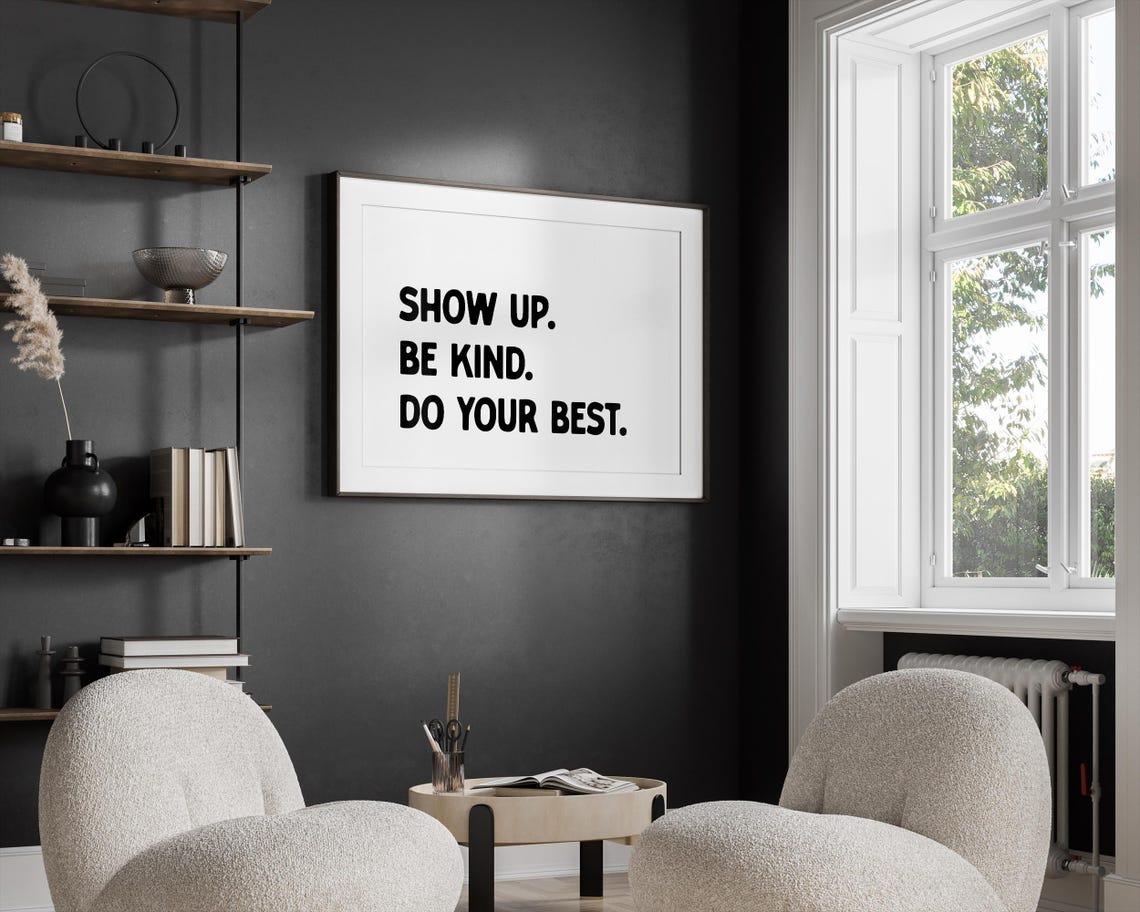 Show up Be Kind Print, Motivational Classroom Poster, Printable Wall ...