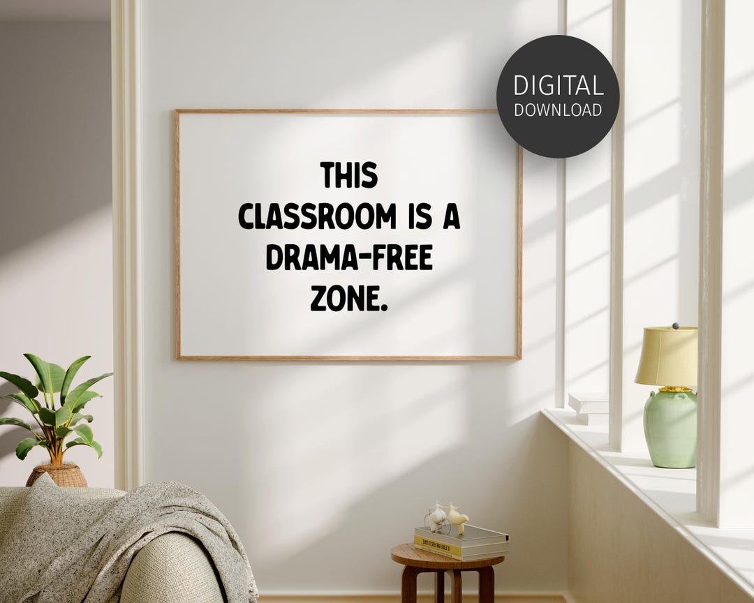 Drama-free Zone Print, Motivational Classroom Poster, Printable Wall ...