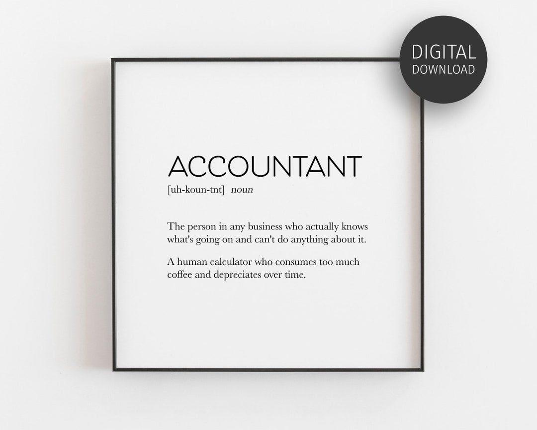 Accountant Definition Print, Accounting Gifts, Funny Office Decor ...