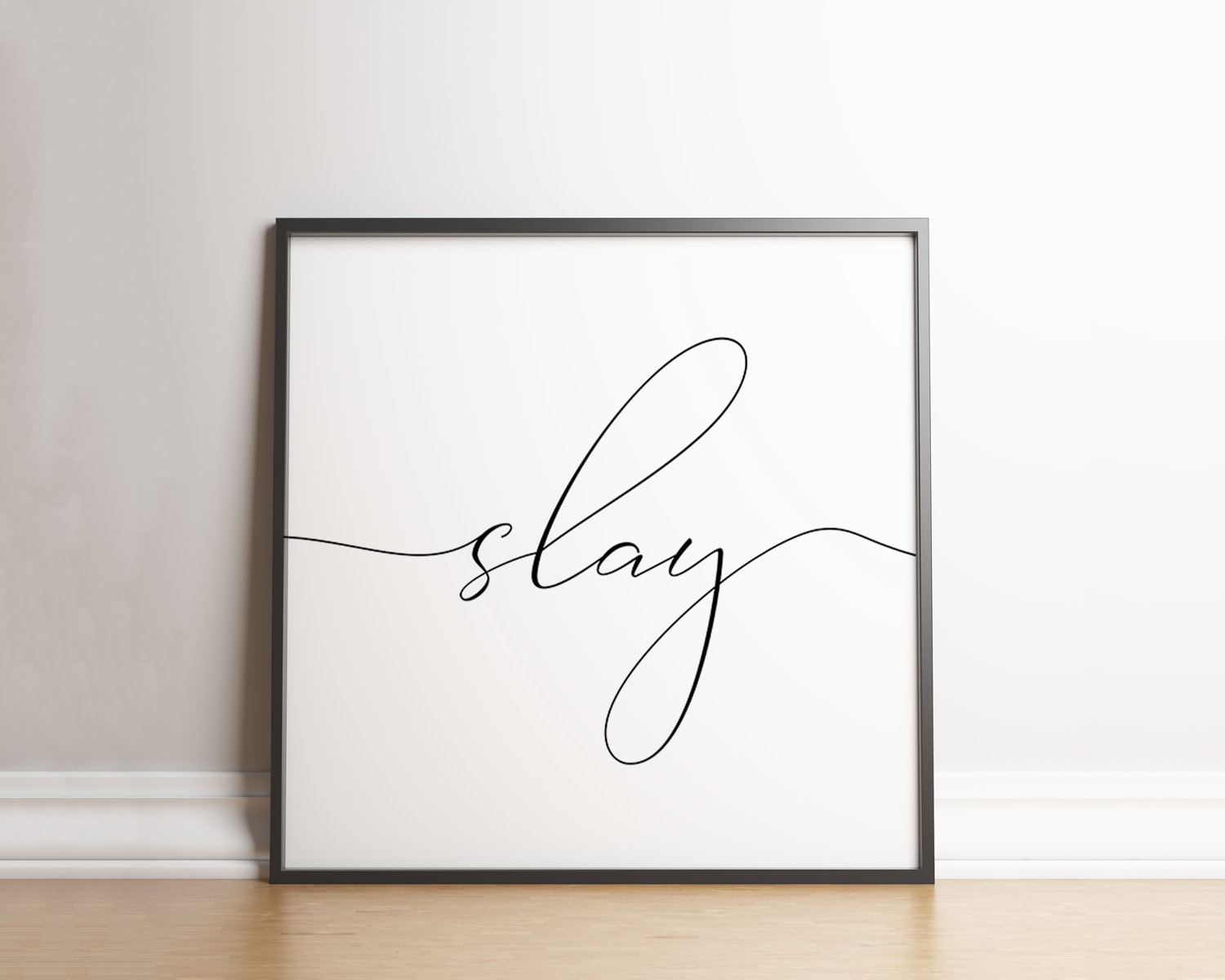 Slay Print Inspirational Downloadable Print Entrepreneur | Etsy