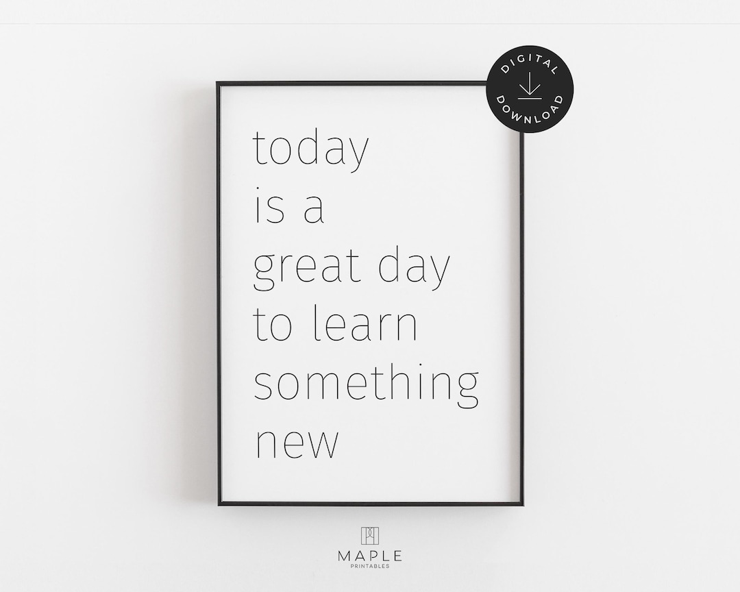 Home School Decor, Classroom Decor, Learning Quote, Downloadable Prints ...