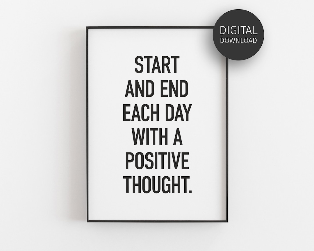 Inspirational Quote Print, Think Positive, Positive Affirmations ...