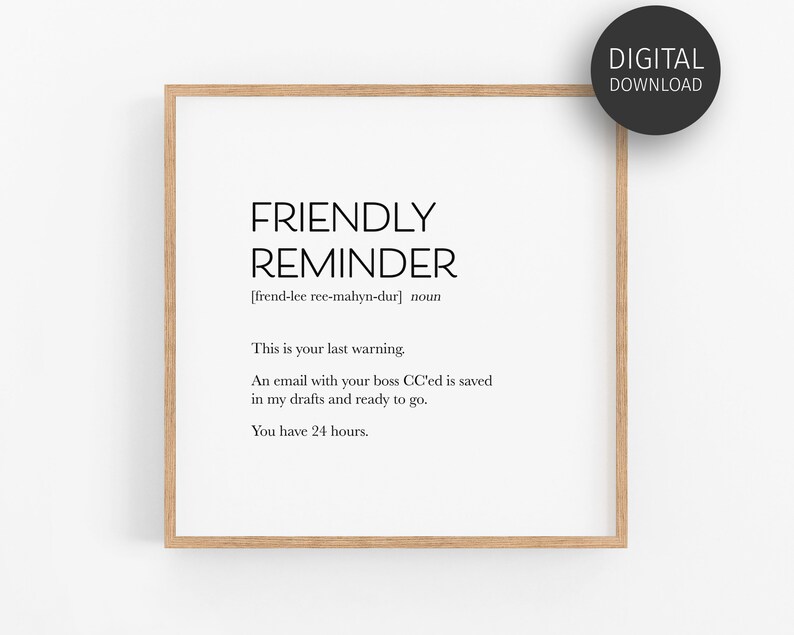 Funny Work Decor Friendly Reminder Print Printable Office - Etsy