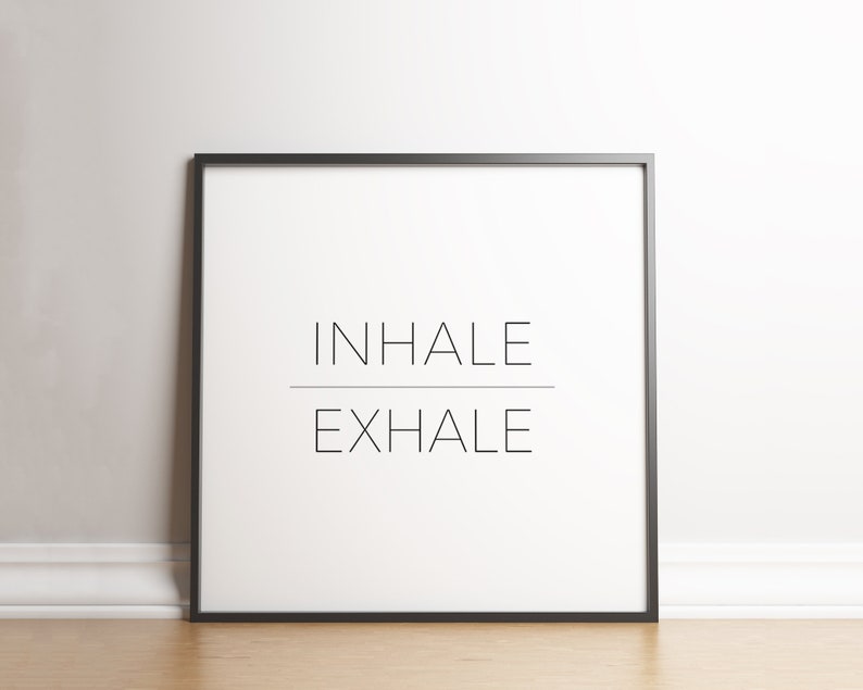 Inhale Exhale Print, Meditation Poster, Downloadable Print, Zen Decor ...