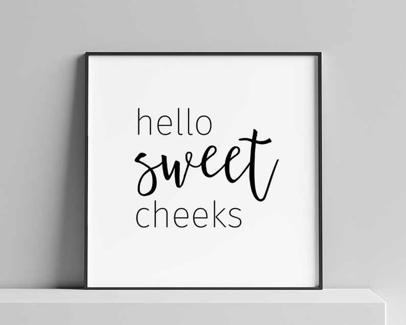 Bathroom Wall Art Hello Sweet Cheeks Downloadable Prints | Etsy