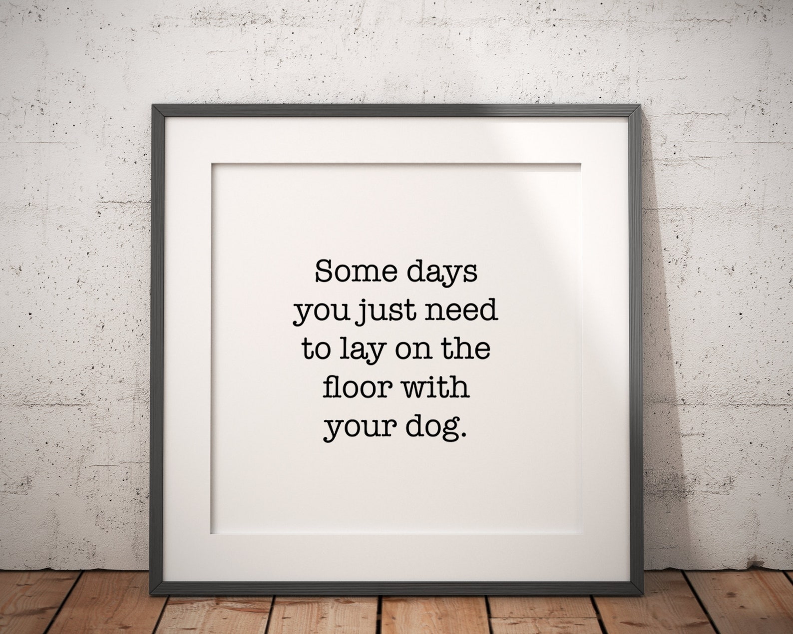 Dog Lover Gift Dog Quote Print Downloadable Prints Home | Etsy