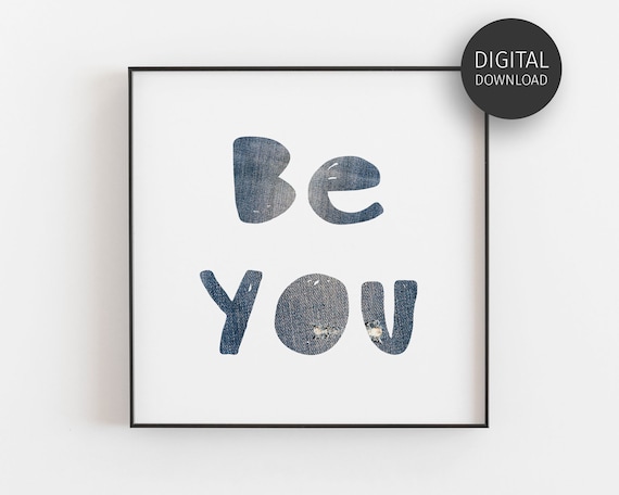 Be You Classroom Decor Downloadable Prints Inspirational - Etsy