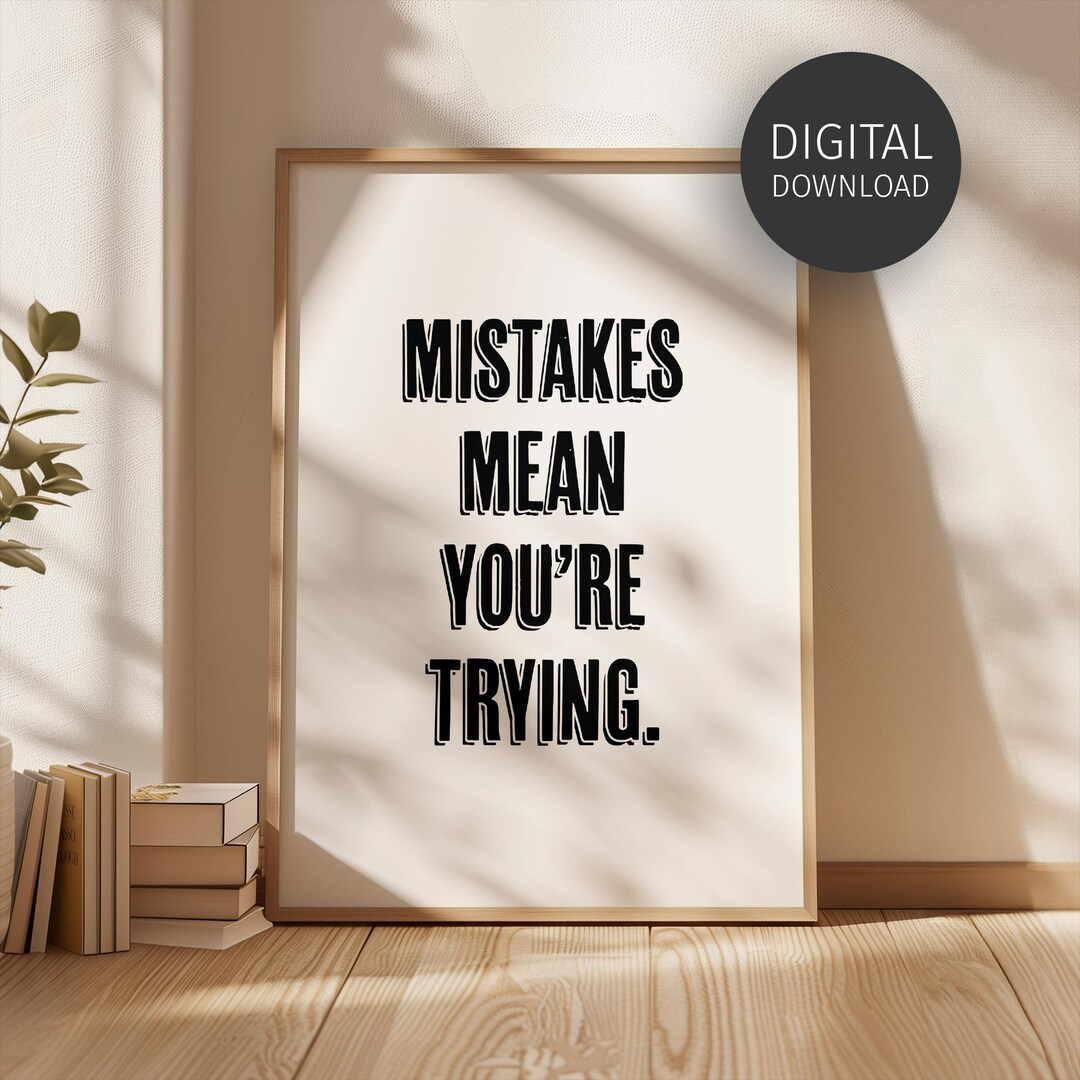 Mistakes Mean You're Trying Print, Classroom Poster, Printable Wall Art ...