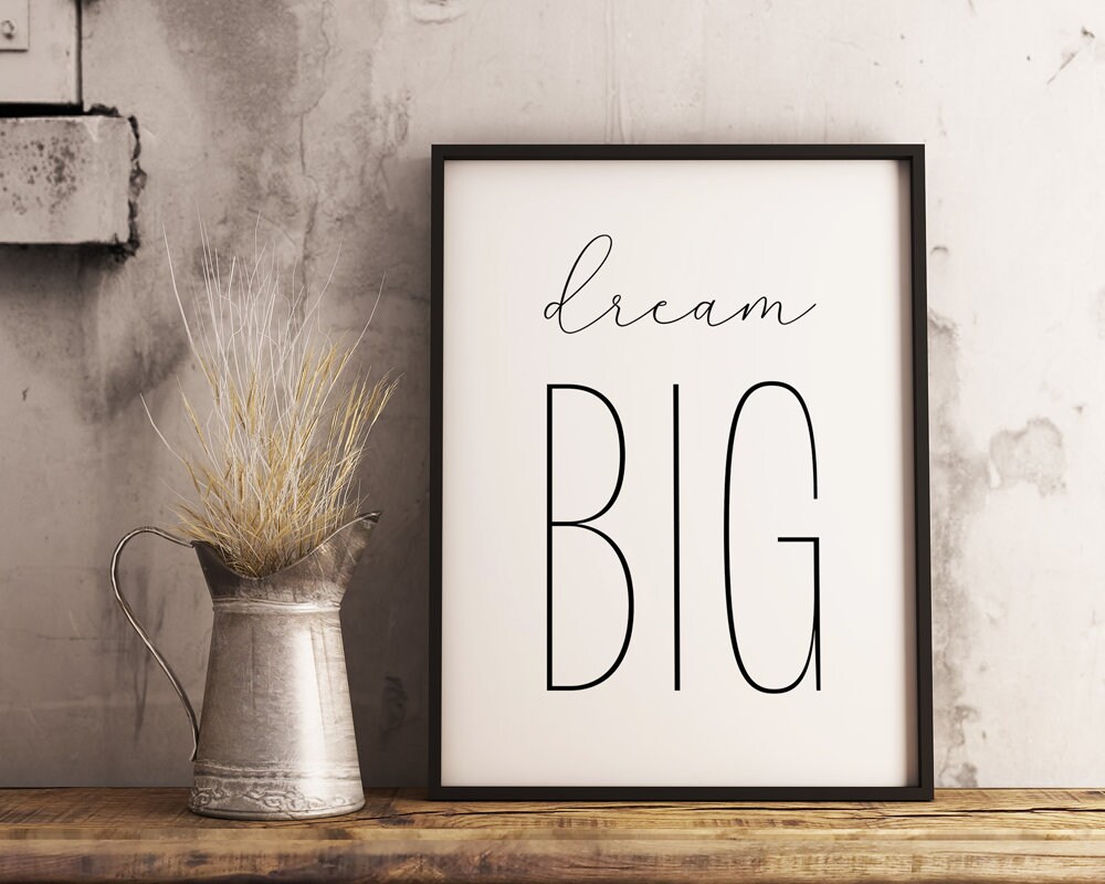 Dream Big Poster Downloadable Prints Inspirational | Etsy