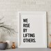 We Rise by Lifting Others Poster Printable Office Wall Art - Etsy