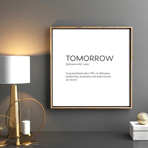 Tomorrow Definition, Definition Print, Downloadable Print, Funny Poster ...
