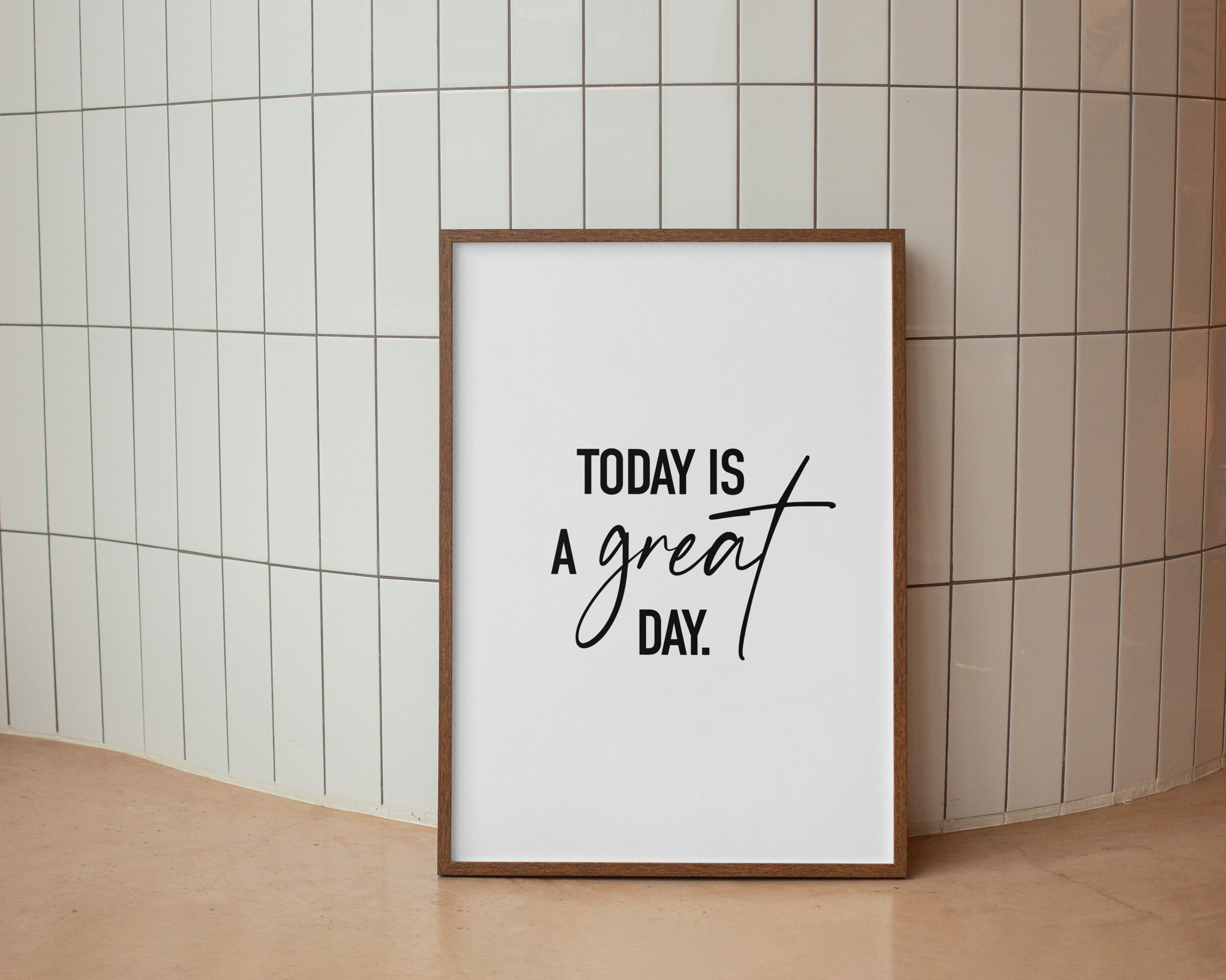 Today is a Great Day, Printable Daily Affirmation, Positive ...