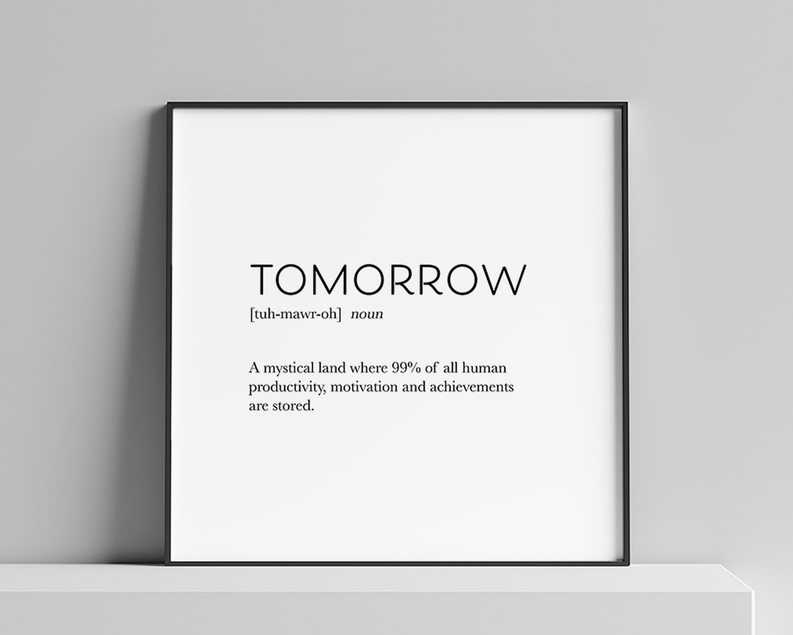 Tomorrow Definition Definition Print Downloadable Print - Etsy