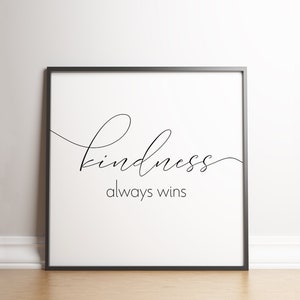 Kindness Print, Inspirational Quote, Downloadable Prints, Be Kind Print ...