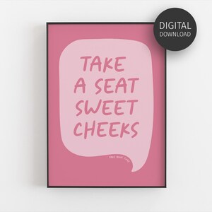 Take a Seat Sweet Cheeks, Preppy Toilet Print, Girly Bathroom Decor ...